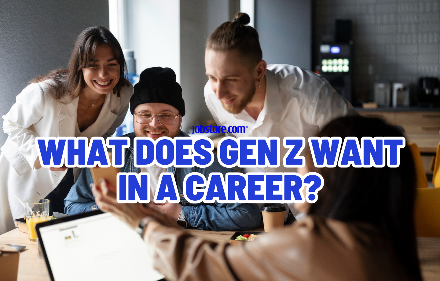 What does Gen Z want in a career? - Jobstore Careers Blog - Malaysia's ...