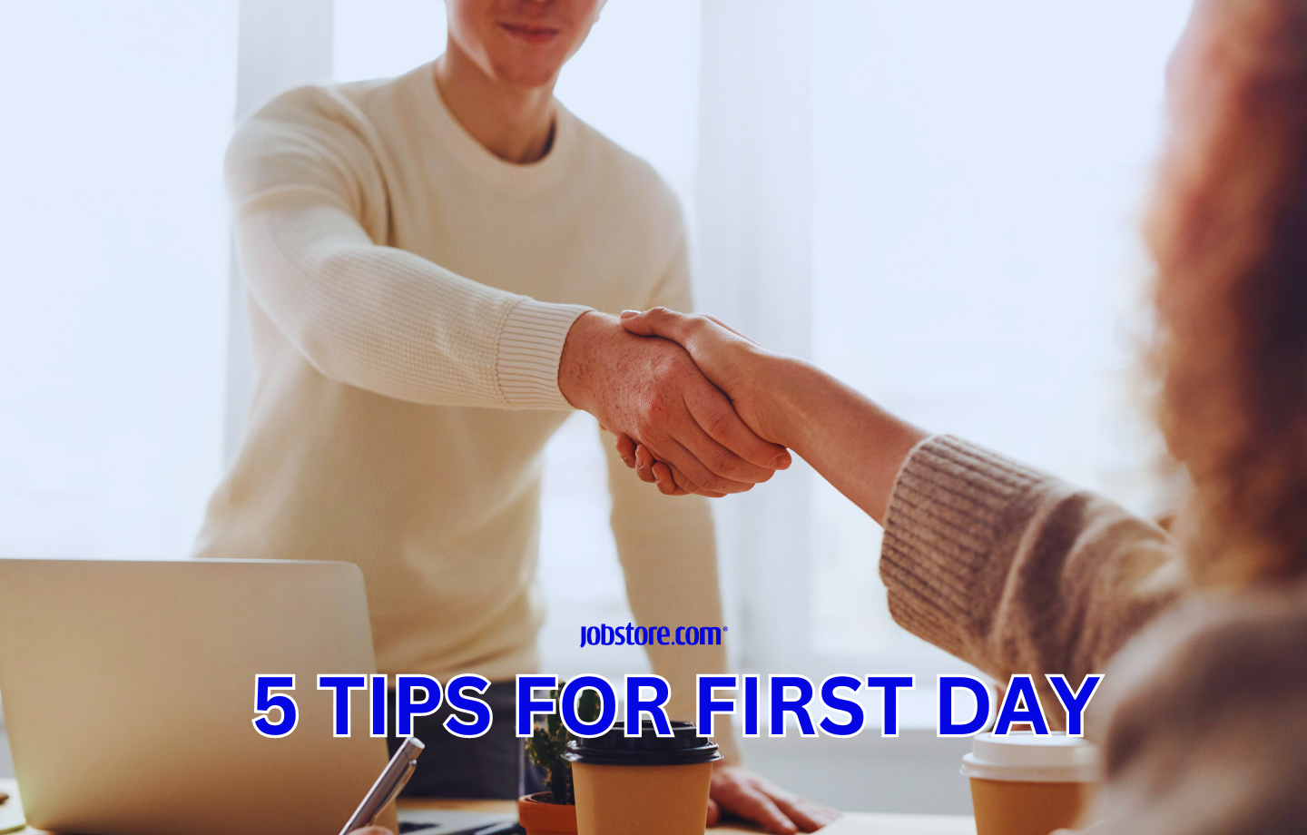 5 TIPS FOR FIRST DAY OF WORK - Jobstore Careers Blog - Malaysia's best ...