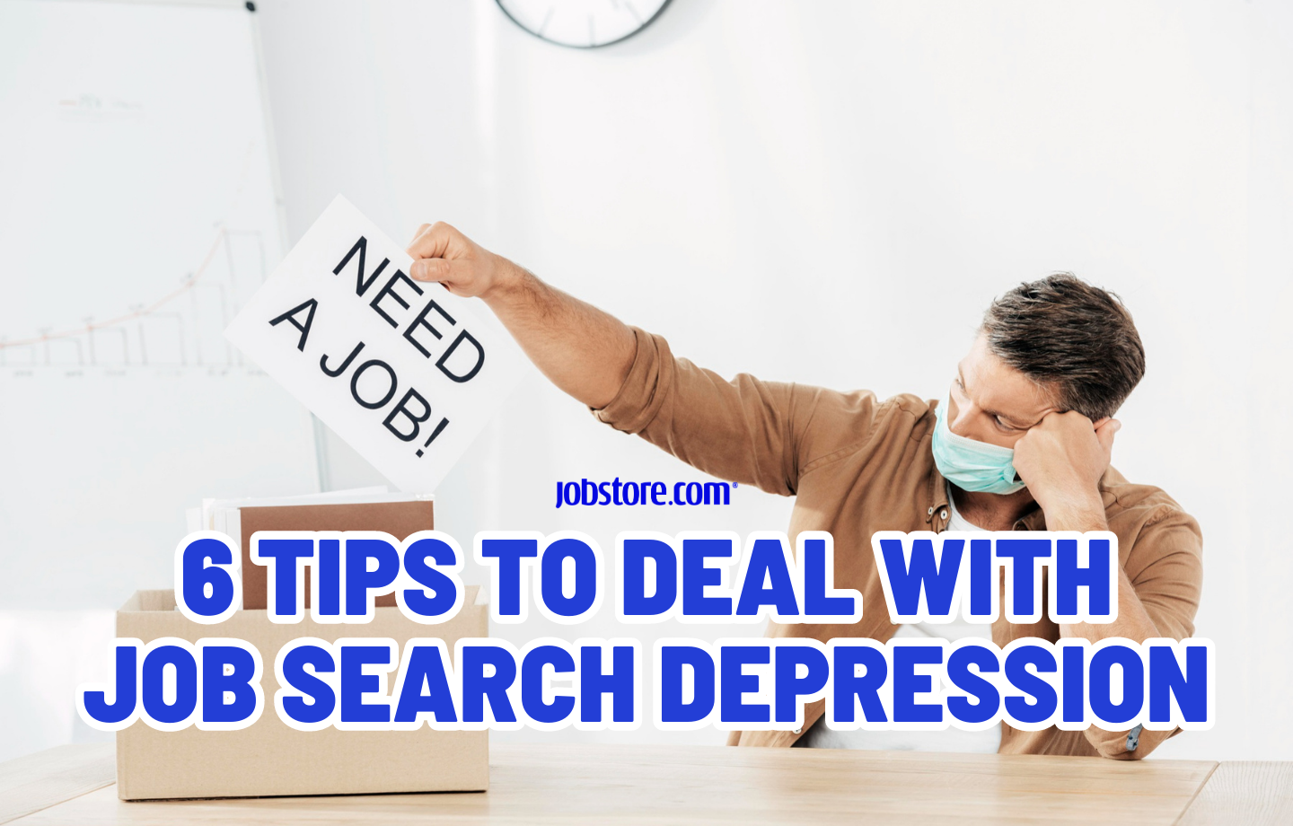 6 Tips to Deal with Job Search Depression - Jobstore Careers Blog ...