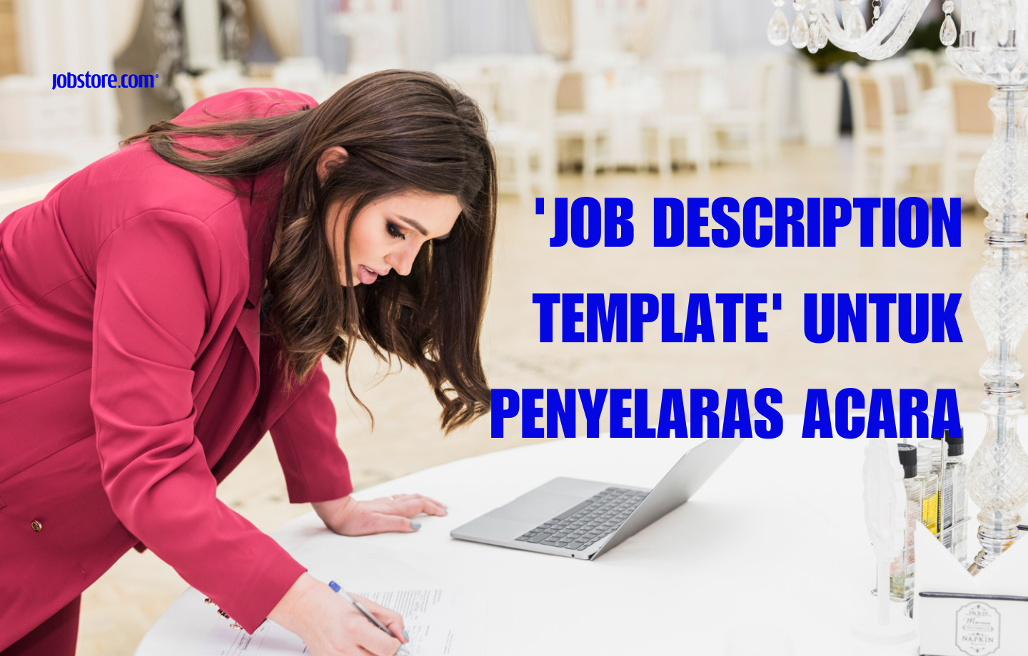 'Job Description Template' Untuk Penyelaras Acara - Jobstore Careers ...
