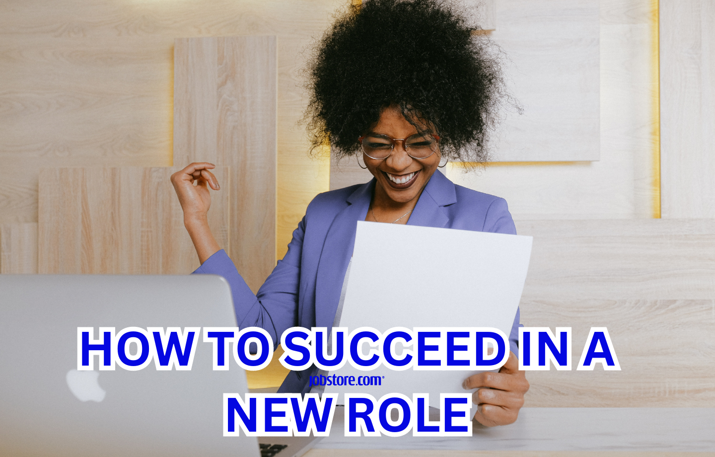 HOW TO SUCCEED IN A NEW ROLE - Jobstore Careers Blog - Malaysia's best ...