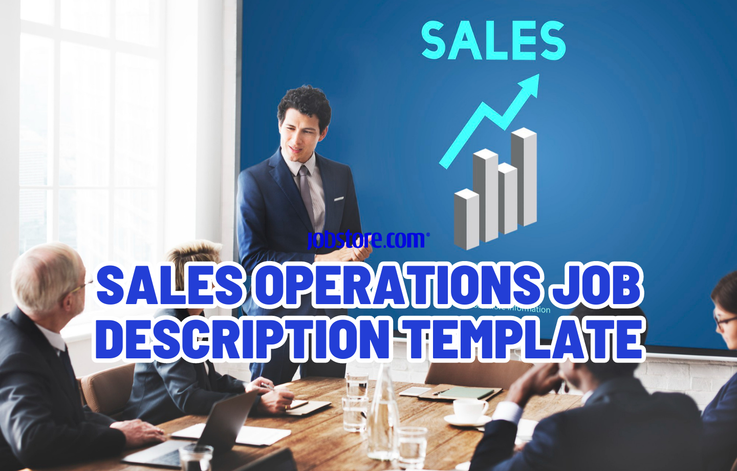 Sales Operations Job Description Template - Jobstore Careers Blog ...